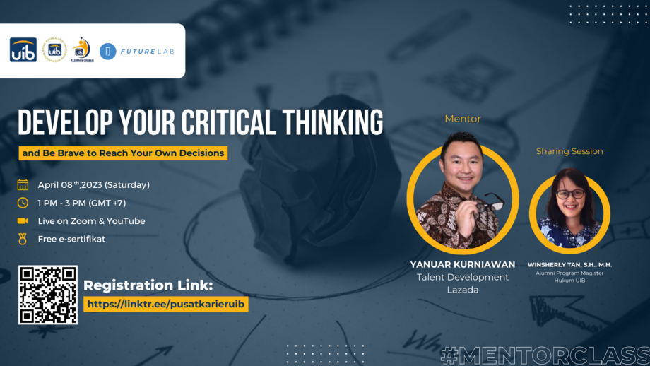 Develop Your Critical Thinking and Be Brave to Reach Your Own Decisions